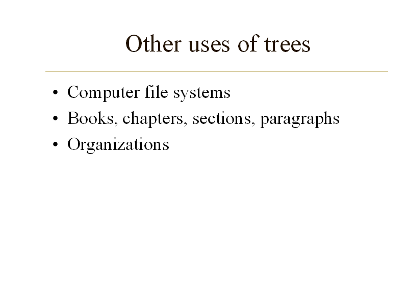 Other uses of trees